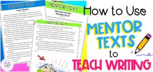 Mentor Texts for Teaching Writing - ELA Buffet